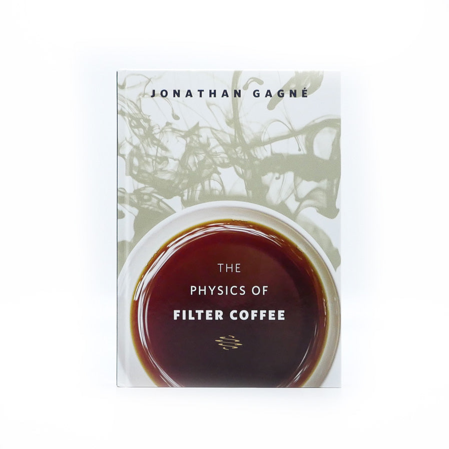The Physics of Filter Coffee by Jonathan Gagné – Espresso Planet ...